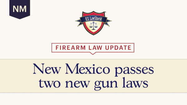 Purchasing a Firearm In New Mexico? Read This First... - U.S. LawShield